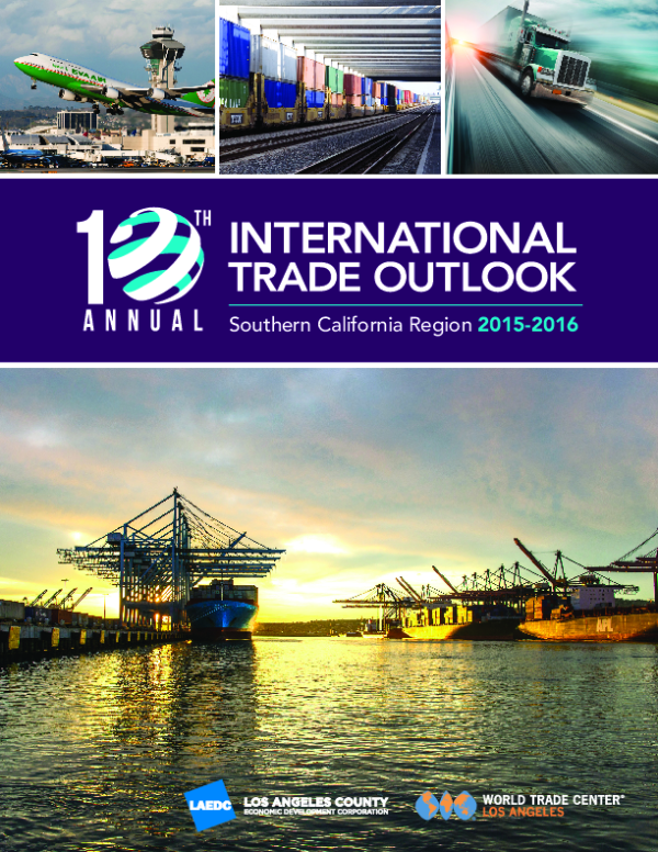 2015-2016 International Trade Outlook | Los Angeles County Economic ...