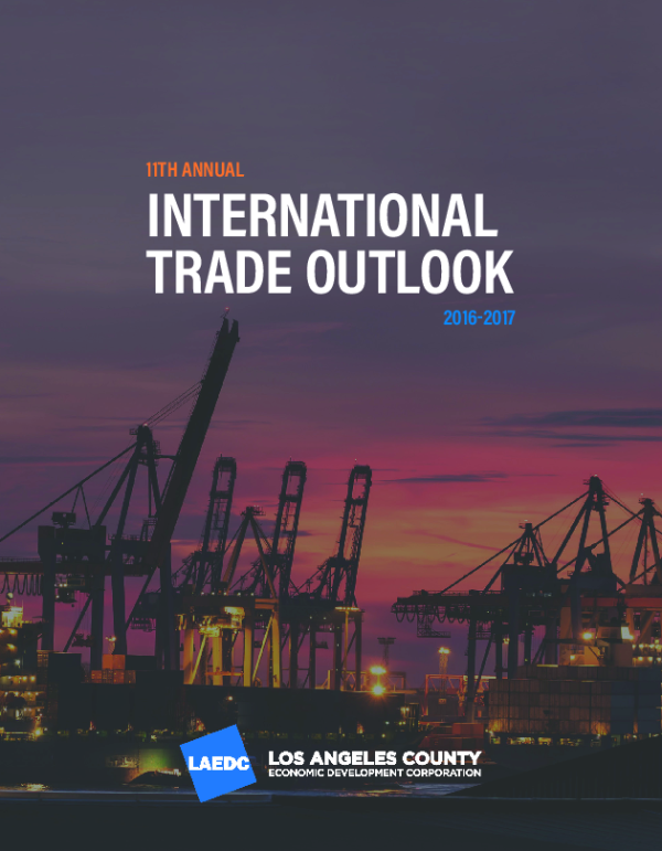 2016-2017 International Trade Outlook | Los Angeles County Economic ...